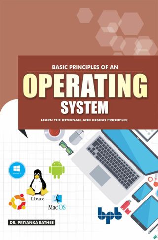 Basic Principles of an Operating System – Shri Guru Nanak Dev Public ...